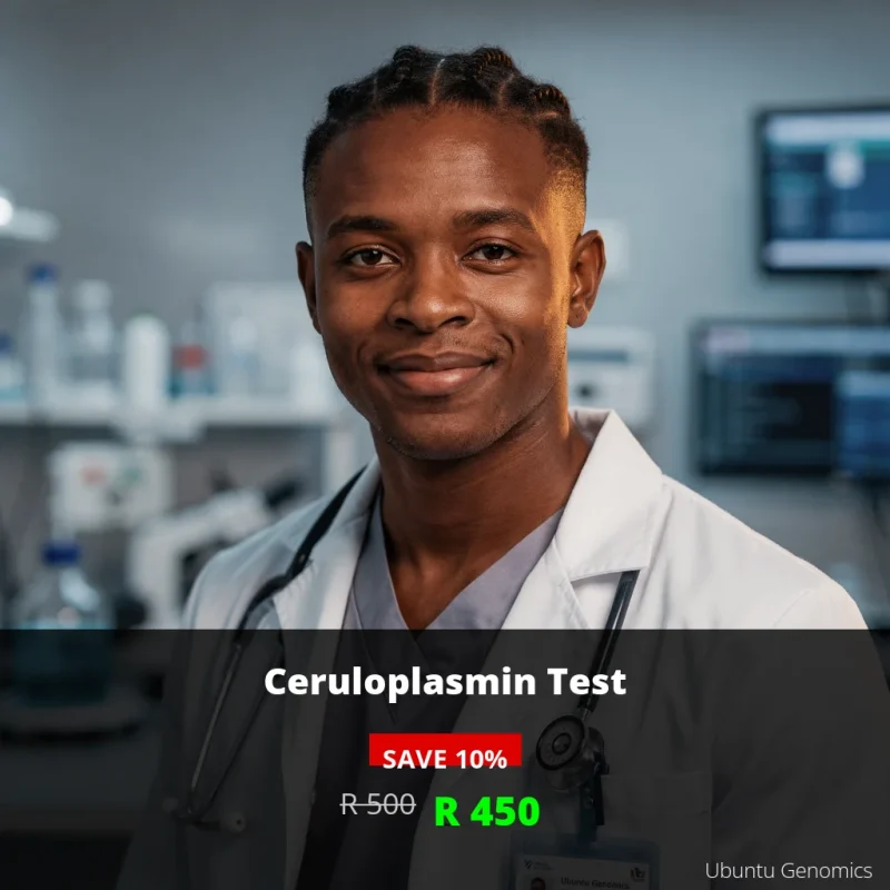 Ceruloplasmin Test ZAR 450 | Wilson's Disease Screening South Africa