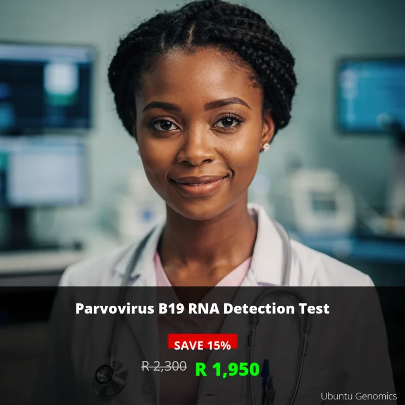 Parvovirus B19 RNA Test | ZAR 1,950 | Early Detection for South Africans